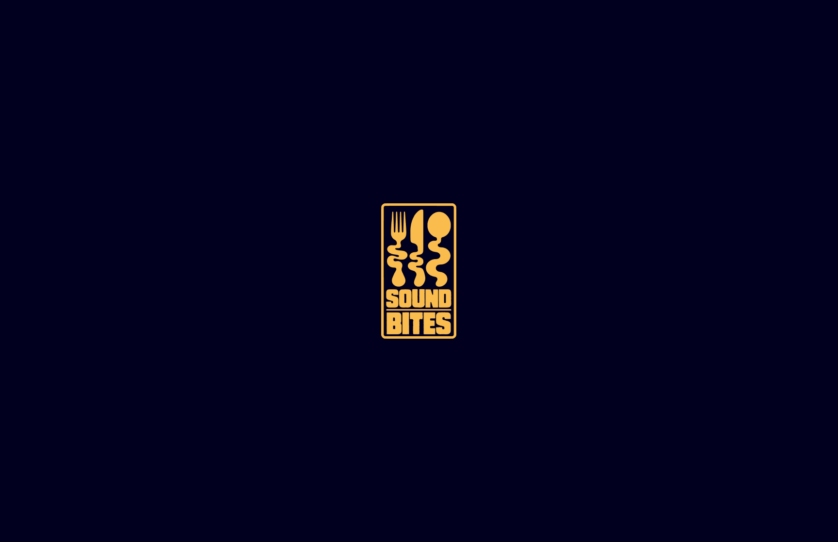 Sound Bites | Eat. Drink. Party. Together | Soundbites